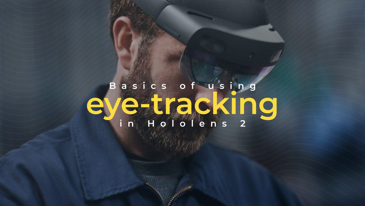Can you elaborate on the hand and eye tracking improvements in HoloLen ...